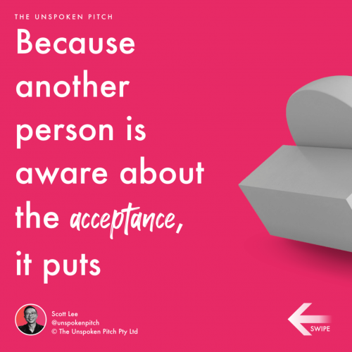 Maintaining Commitment and Consistency – Part 2 - The Unspoken Pitch