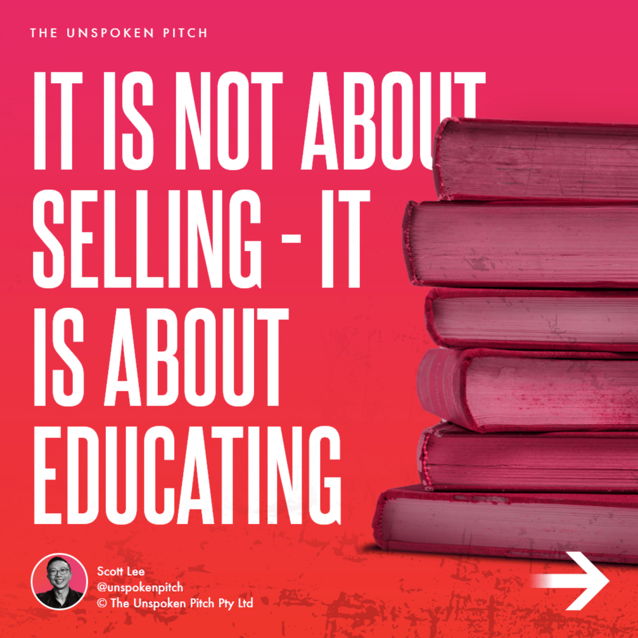 It is Not about Selling - It is about Educating - The Unspoken Pitch