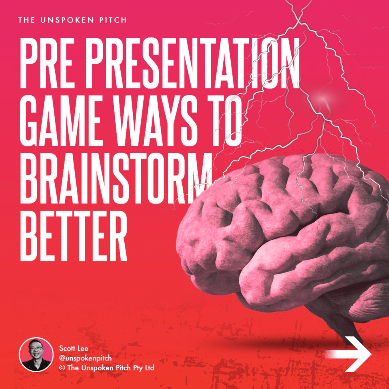 Pre-Presentation Game Ways to Brainstorm Better - The Unspoken Pitch