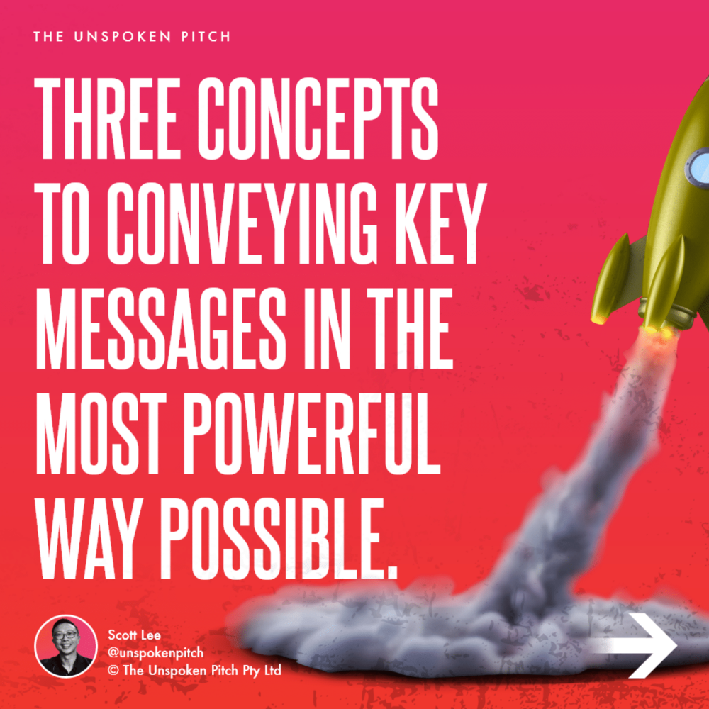 Three Concepts to Conveying Key Messages in the Most Powerful Way ... Three Concepts to Conveying Key Messages in the Most Powerful Way ...