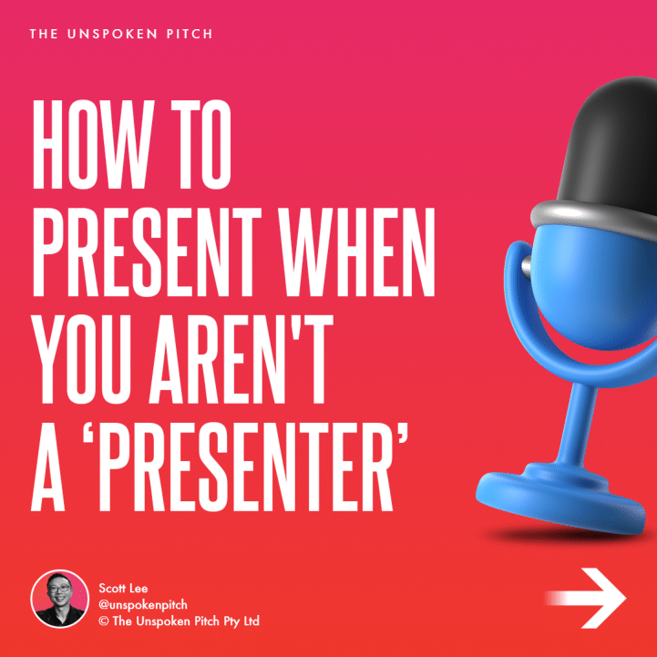 How to Present When You Aren't a ‘Presenter’ - The Unspoken Pitch