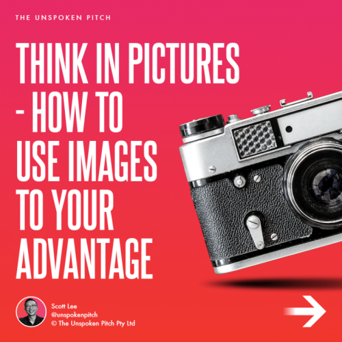 Think in Pictures - How to Use Images to Your Advantage - The Unspoken ...