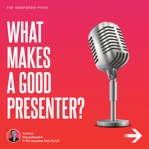 What Makes a Good Presenter? - The Unspoken Pitch